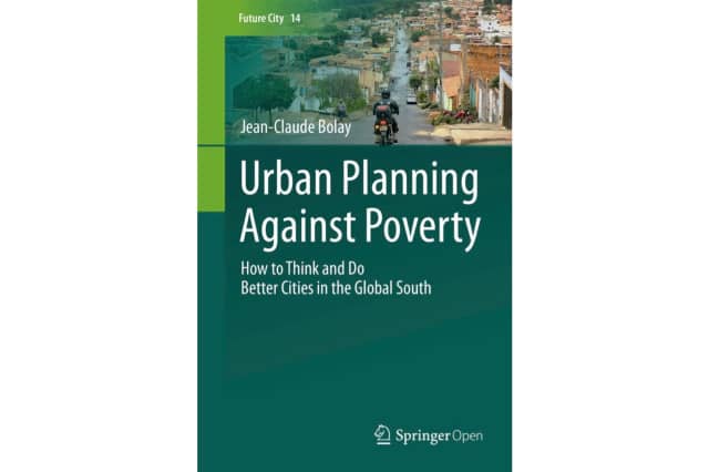 Urban Planning Against Poverty: How to Think and Do Better Cities in ...