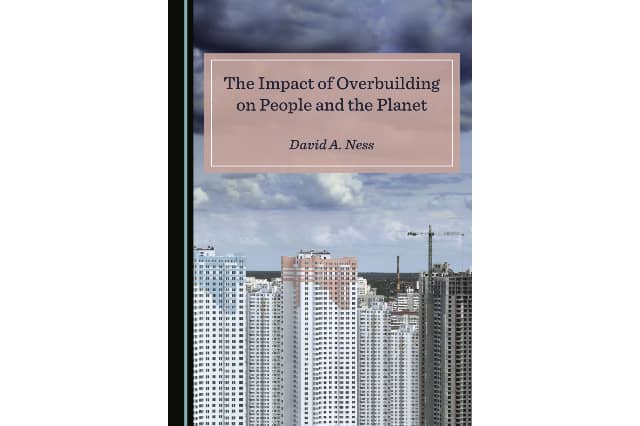 The Impact of Overbuilding on People and the Planet - Book Reviews
